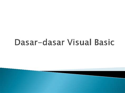 Ppt Pert 3 Dasar Dasar Visual Basic