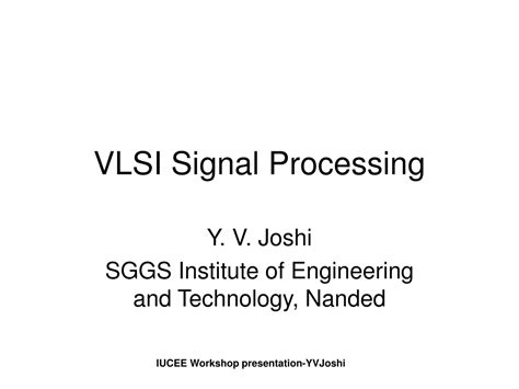 Ppt Vlsi Signal Processing Powerpoint Presentation Free Download