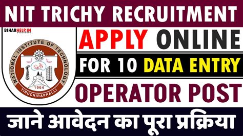 Nit Trichy Recruitment 2024 Apply Online For 10 Data Entry Operator Post