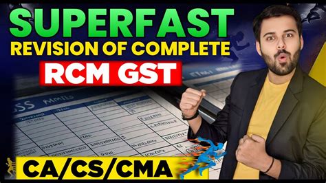 Revise Rcm In 40 Minutes Gst Ca Cma Cs Revision Sept 24jan 25