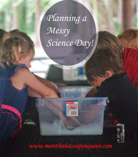 Planning A Messy Science Day Fun Hands On Science Learning Idea