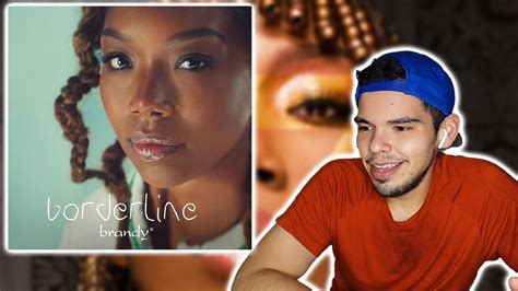 Brandy Borderline Official Audio Reaction Youtube