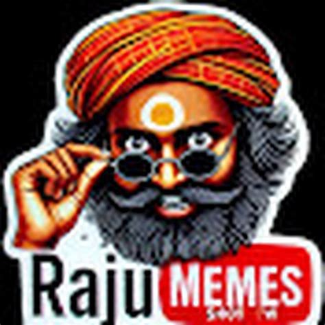 Raju Memes Show Youtube
