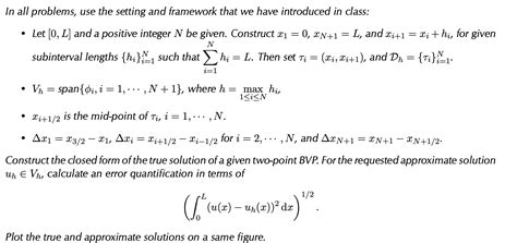 In All Problems Use The Setting And Framework That
