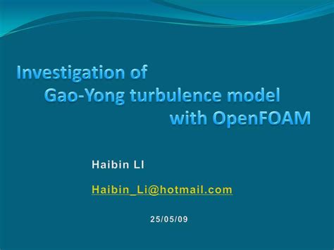 Investigation Of Gao Yong Turbulence Model With Openfoam Pptx