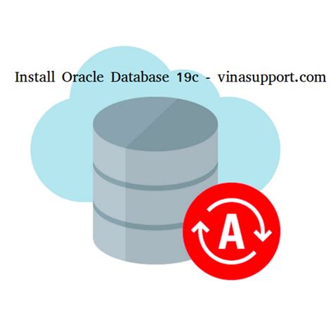 Hướng Dẫn Cài đặt Oracle Database 12c Trên Linux Server Vinasupport