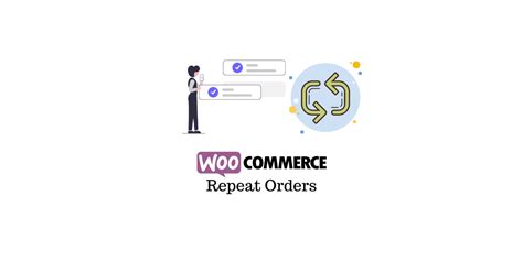 How To Allow Customers To Repeat Orders On Woocommerce With Video