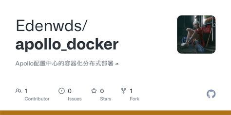 Github Edenwdsapollodocker Apollo配置中心的容器化分布式部署 ☁️