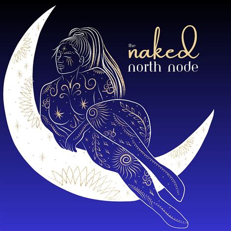 The Naked North Node Youtube