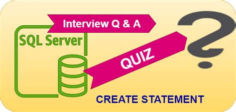 SQL Server Interview Question Answer Quiz On CREATE Statement SQL BI Tutorials