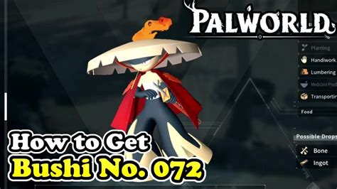 Palworld How To Get Bushi Palworld No 072 Youtube