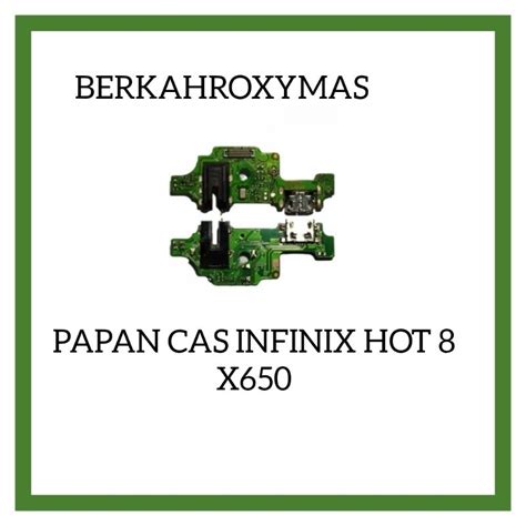 Jual Board Papan Cas Konektor Conektor Charger Infinix Hot X Plug In Mic Original Shopee