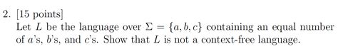 Solved points Let Lbe the language over Σ a b c Chegg
