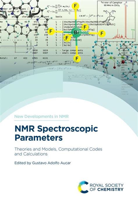 Nmr Spectroscopic Parameters Theories And Models Computational Codes