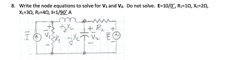 solved 8 write the node equations to solve for v1 and v2