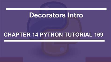 Decorators Intro Python Tutorial 169 Youtube