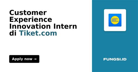 Customer Experience Innovation Intern Di Fungsiid