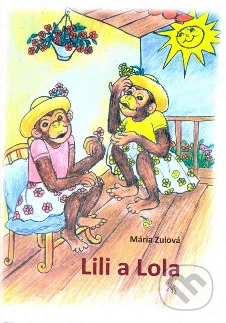 Lili A Lola Mária Zulová Knihy Z Martinusu