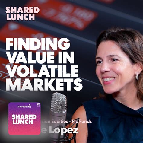 Finding Value In Volatile Mark Shared Lunch Apple Podcasts