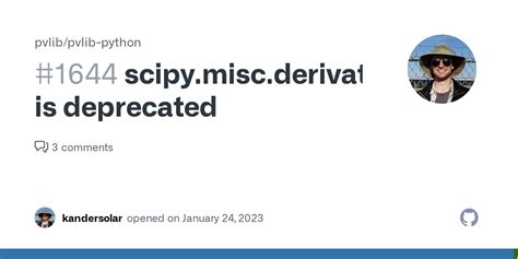 Scipy Misc Derivative Is Deprecated Issue 1644 Pvlib Pvlib Python