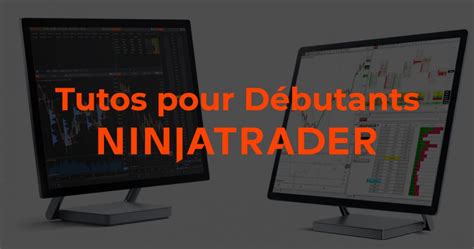 NinjaTrader Tutos Débutant Trading Strategy Fr