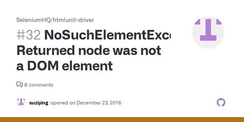 Nosuchelementexception Returned Node Was Not A Dom Element · Issue 32 · Seleniumhqhtmlunit