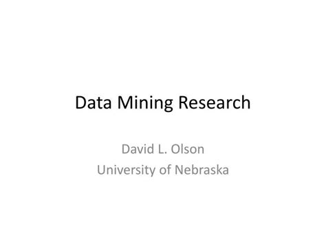 Ppt Data Mining Research Powerpoint Presentation Free Download Id