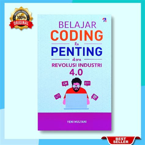 Jual Buku Belajar Coding Itu Penting Di Era Revolusi Industri 40