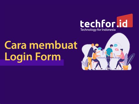 Cara Membuat Form Login Harianja Uniks