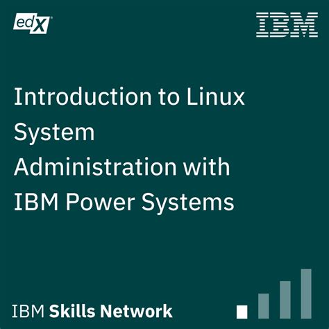 Introduction To Linux System Administration With IBM Power Systems Credly