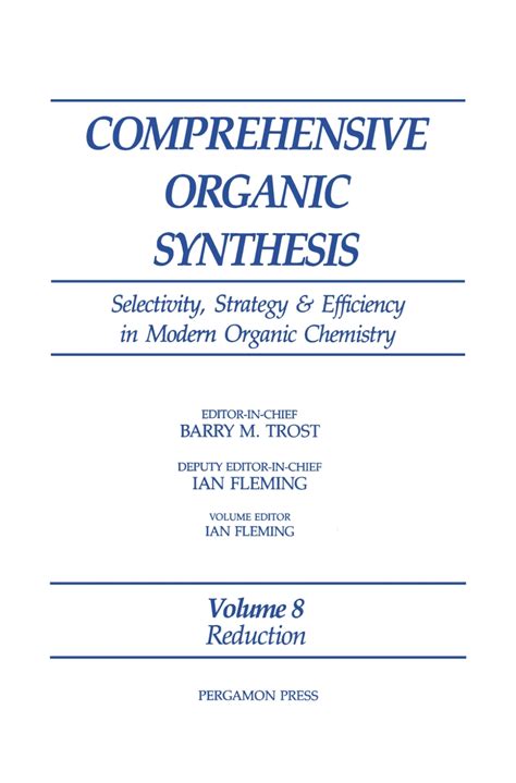 Reduction Selectivity Strategy And Efficiency In Modern Organic