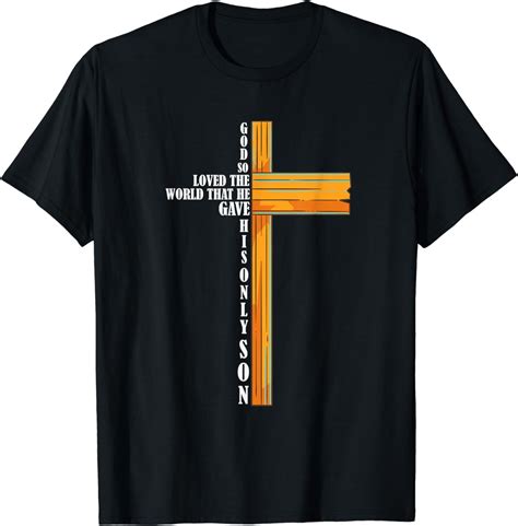 John 3 16 Bible Quotes Christian Cross T Shirt