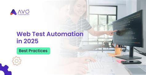 Web Test Automation In 2025 Best Practices Avo Automation
