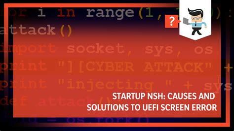 Startup Nsh How To Detect And Get Rid Of Uefi Error Forever