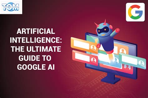 Artificial Intelligence Ultimate Guide To Google AI The Organic