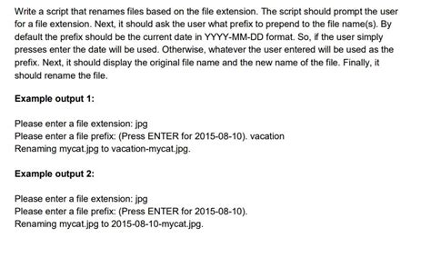 Solved Write A Script That Renames Files Based On The File