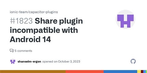 Share Plugin Incompatible With Android 14 · Issue 1823 · Ionic Teamcapacitor Plugins · Github
