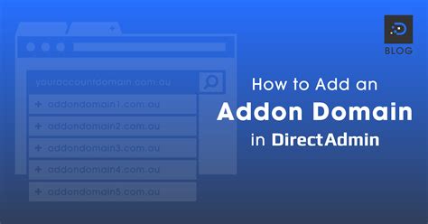 how to add an addon domain in directadmin dreamit host