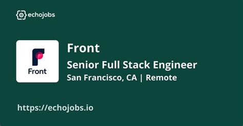 front is hiring senior full stack engineer chatbots usd 130k 200k remote us san francisco