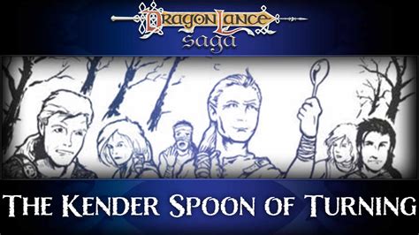 Kender Spoon Of Turning