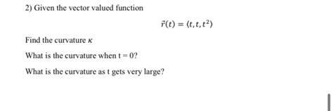 Solved Given The Vector Valued