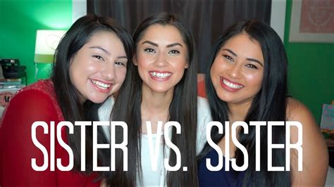 Sister Vs Sister Youtube
