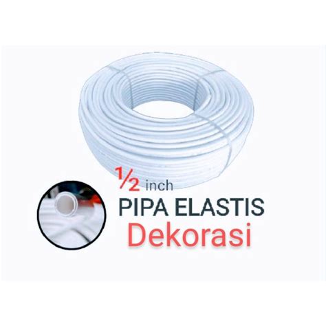 Jual Pipa Elastis Dekorasi Grosirrrr Shopee Indonesia
