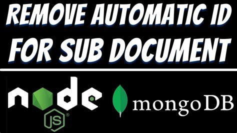 Remove Automatic Id Generated For Sub Document Json In Mongodb Using Node Js Youtube
