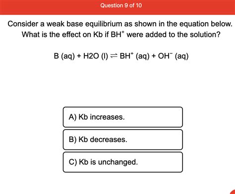 Solved Question Of Consider A Weak Base Equilibrium Chegg Com