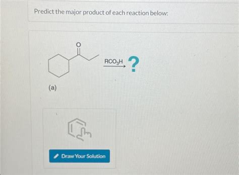 Predict The Major Product Of Each Reaction Below