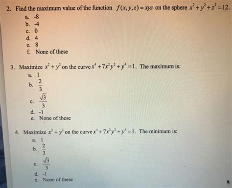 Solved 2 Find The Maximum Value Ofthe Function Fxyzxyz