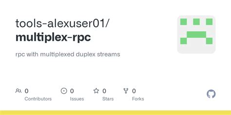 Github Tools Alexuser01multiplex Rpc Rpc With Multiplexed Duplex