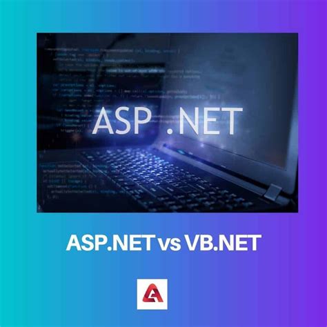 Asp Net Vs Vb Net Difference And Comparison