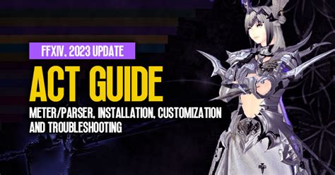 Ffxiv Act Guide Meterparser Installation Customization And